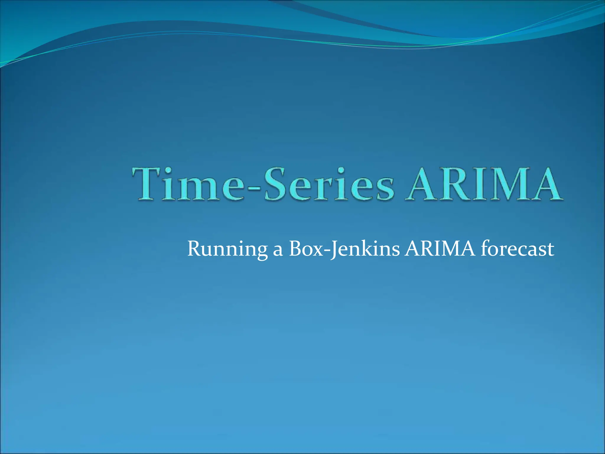Time-Series ARIMA.ppt | Free Download