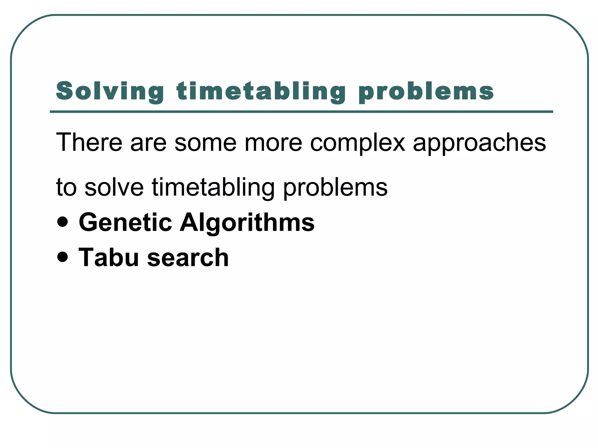 Time-table Scheduling | PPT