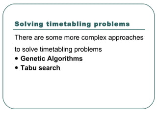 Time-table Scheduling | PPT