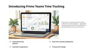 Time Tracking Software for Remote Employees | Prime Teams | PPTX