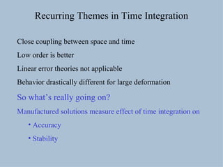 Evaluation of Time Integration Schemes for the Generalized ...