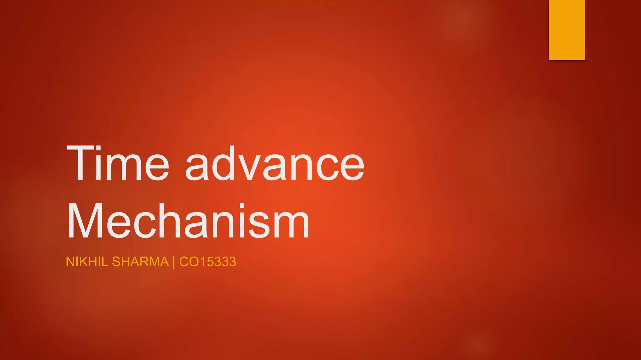 Time advance mehcanism | PPTX