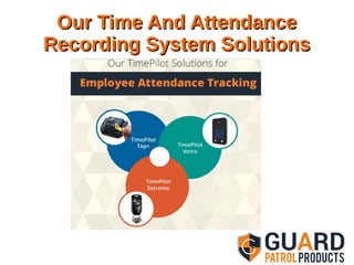 Time and attendance recording system | PDF