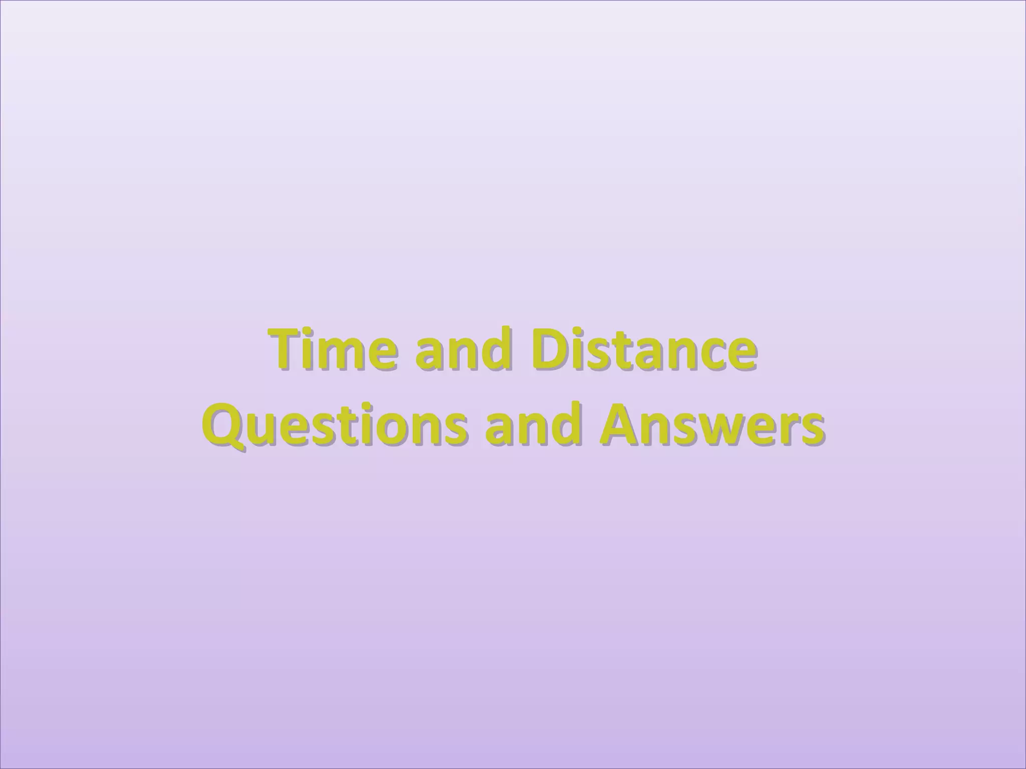 Time and distance | PPT