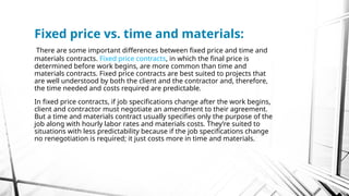 A Time and Material (T&M) Contract , project agreement | PPTX