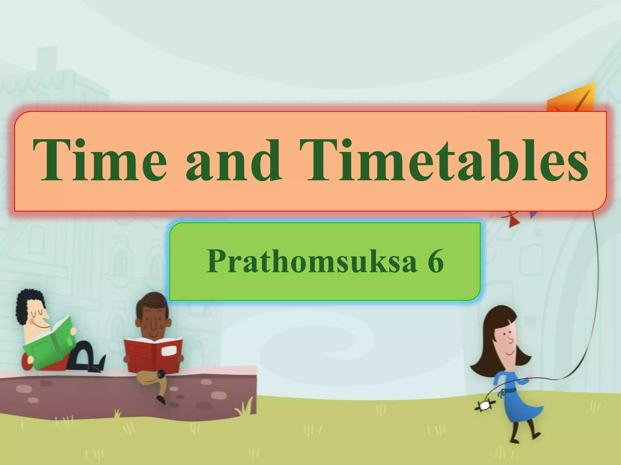Time And Timetables
