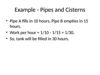 Time_and_Work_Pipes_and_Cisterns topics and examples.pptx