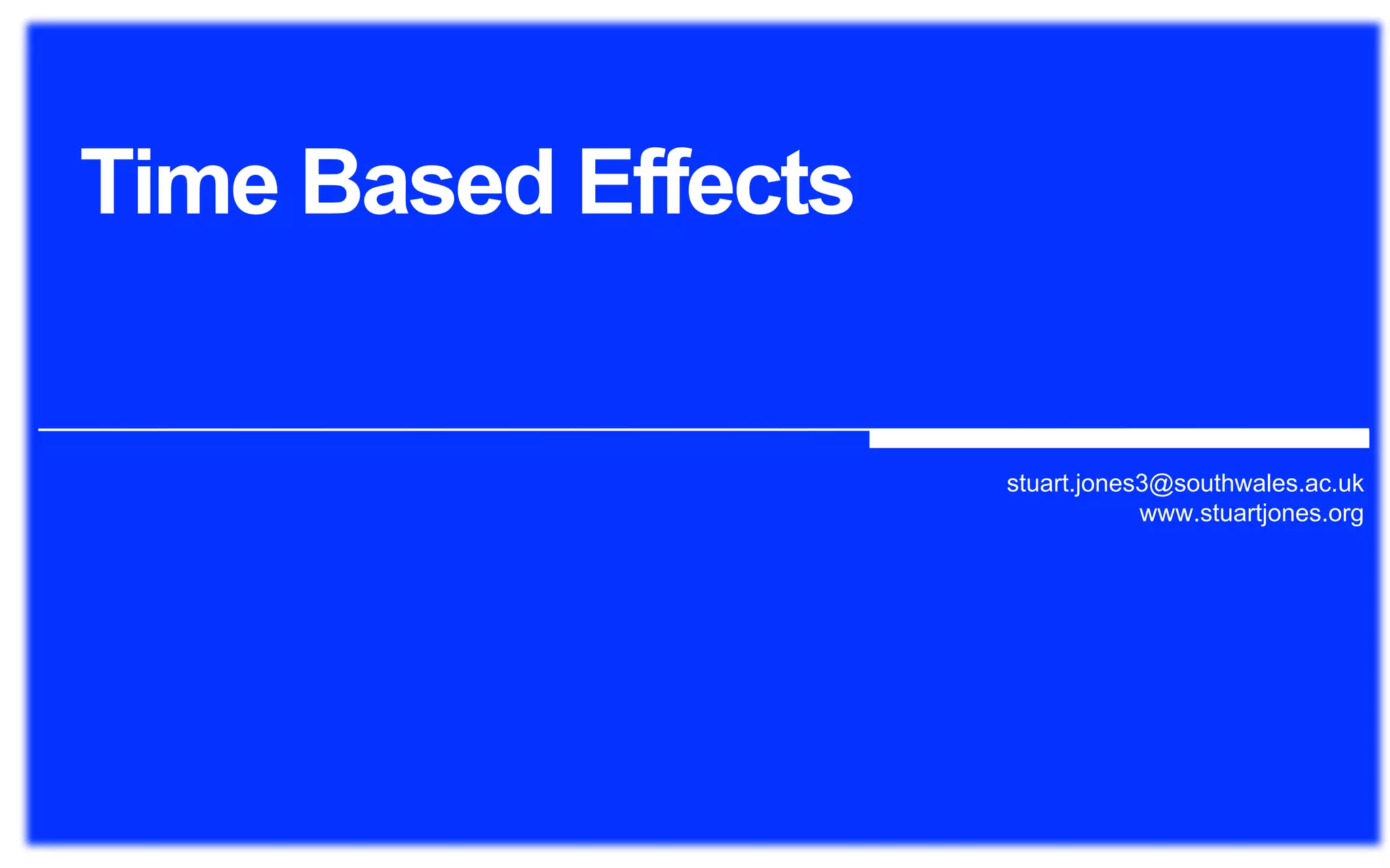 Time Based Effects | PPTX