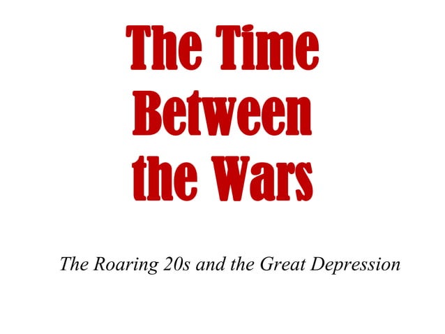 Time between the wars | PPT