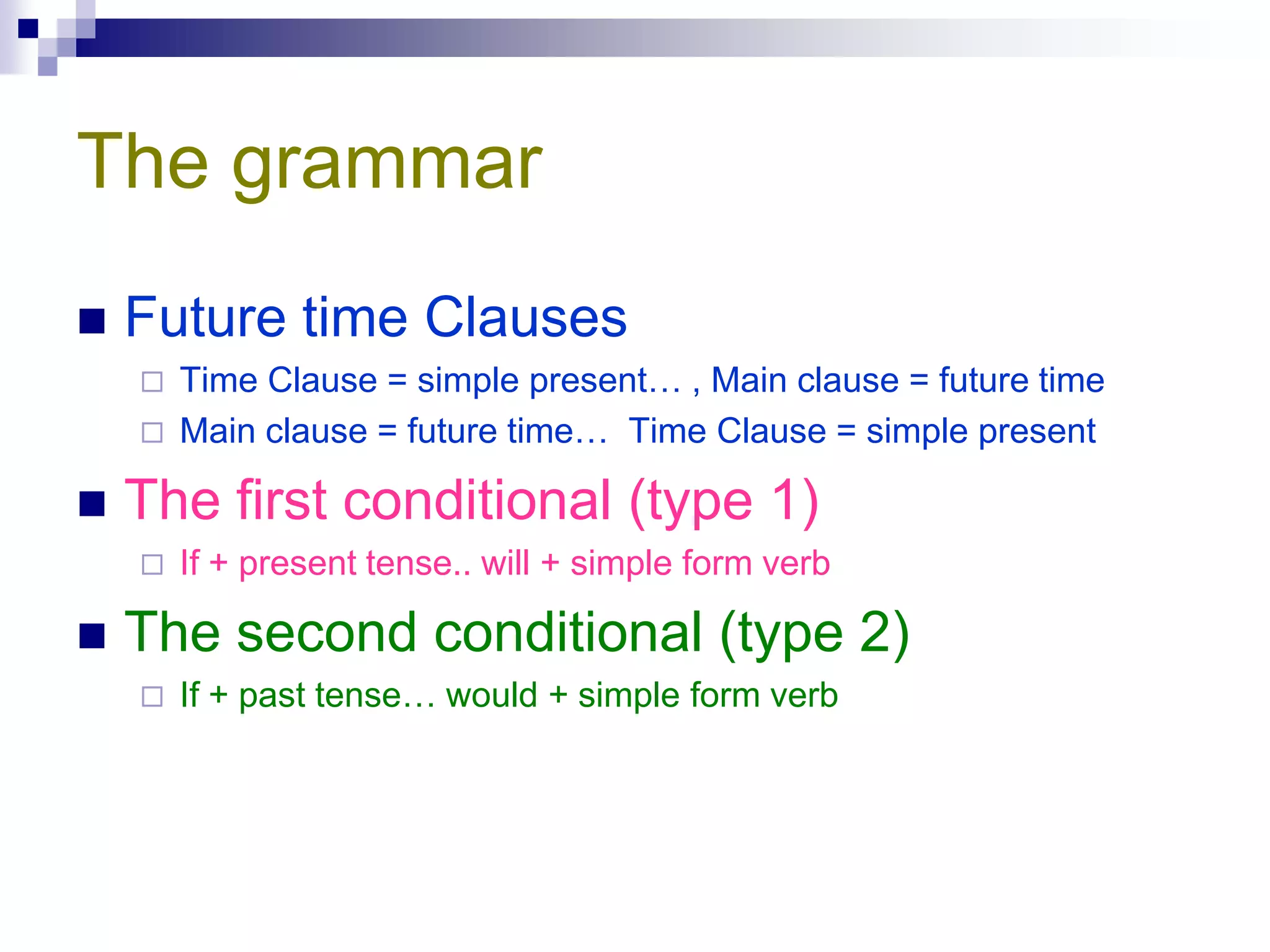 Time clause and conditional | PPTX