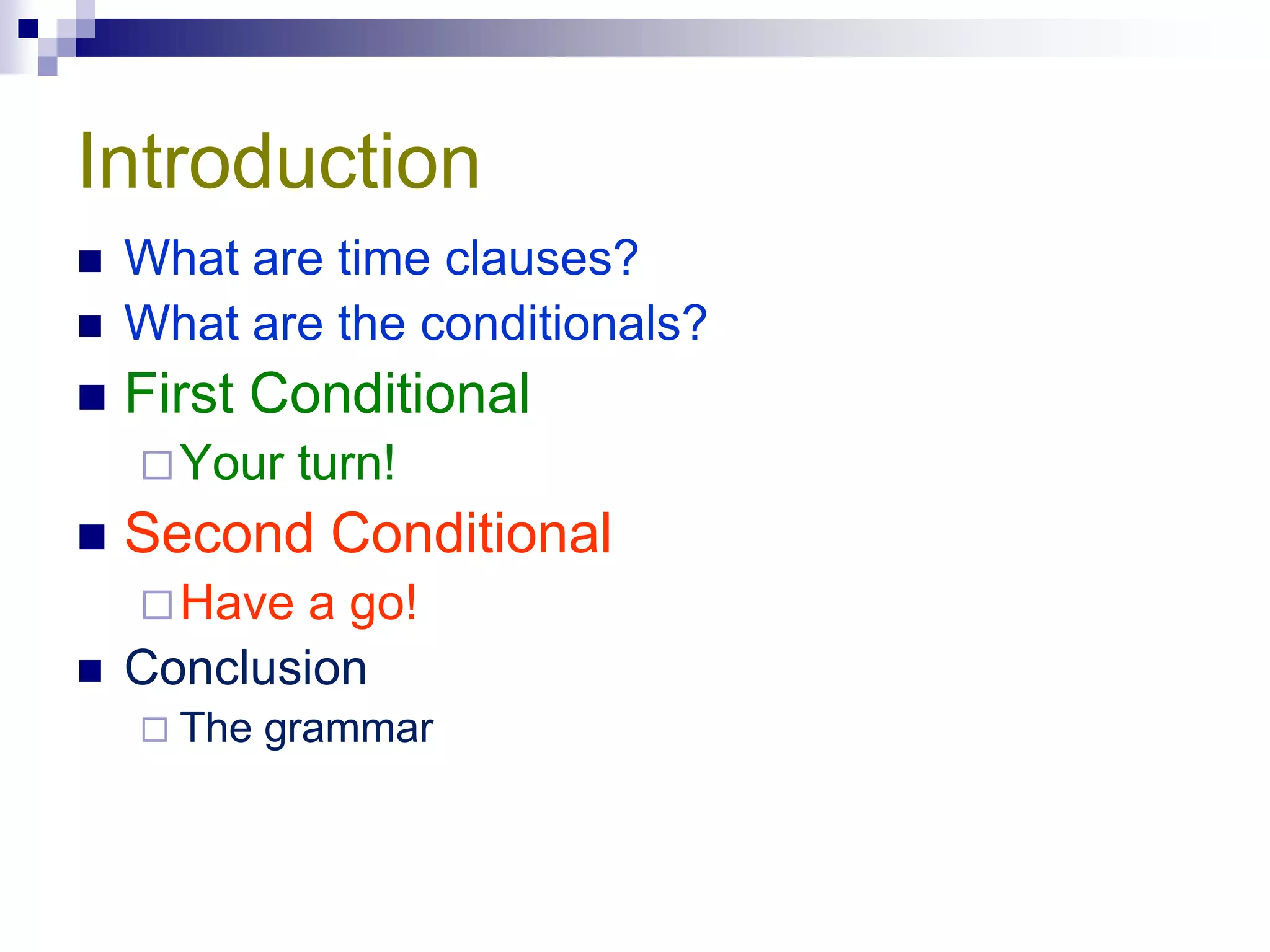 Time clause and conditional | PPTX