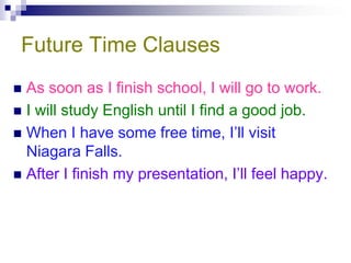 Time clause and conditional | PPTX