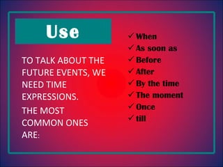 Time Clauses | PPT