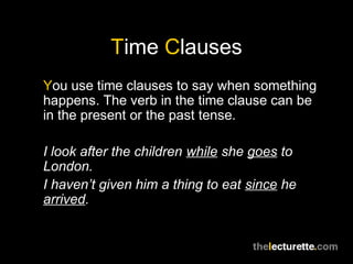 Time Clauses | PPT