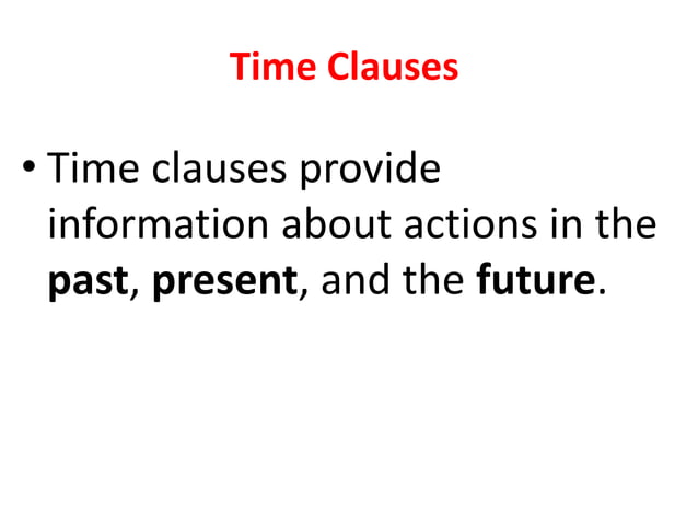 E4 Time clauses | PPT