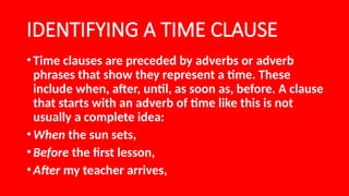 Time Clauses english grammar for pre-int | PPTX