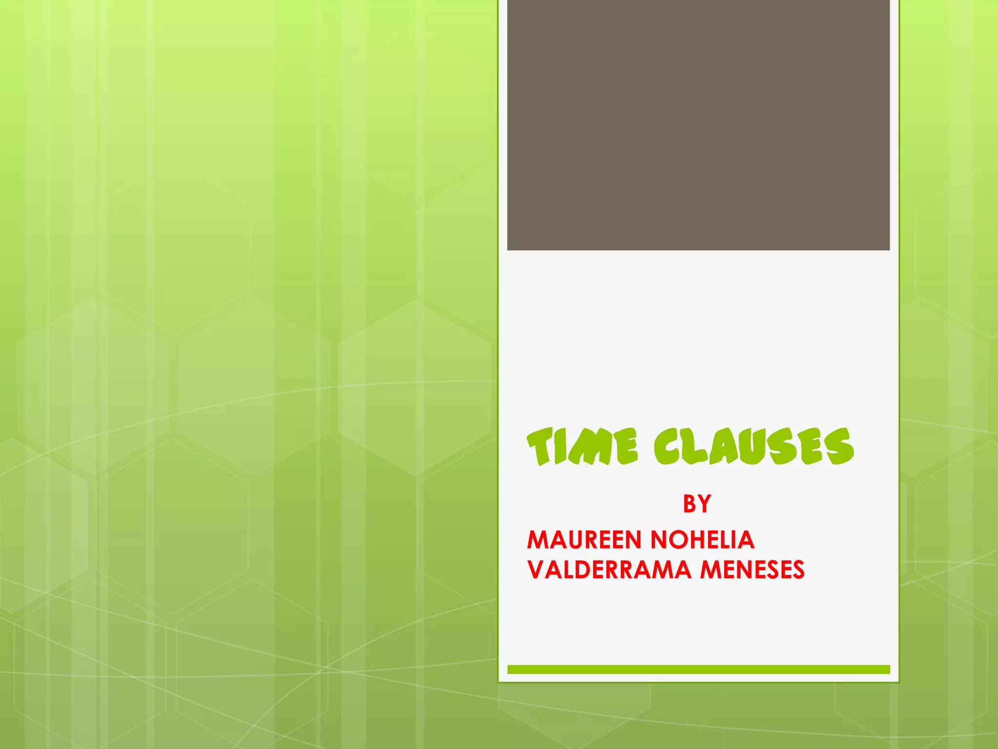 Time clauses expo classssssssss | PPT