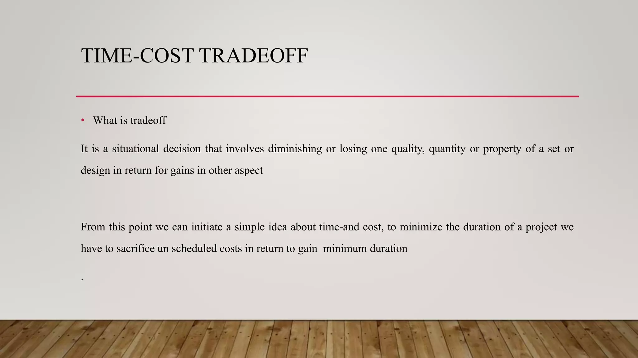 Time cost trade off | PPTX