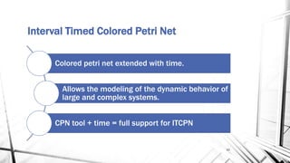 Timed Colored Perti Nets | PPTX | Computing | Technology & Computing