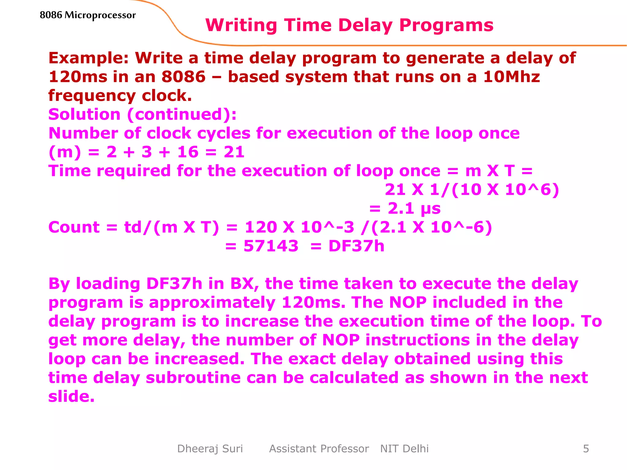 Time delay programs and assembler directives 8086 | PPTX