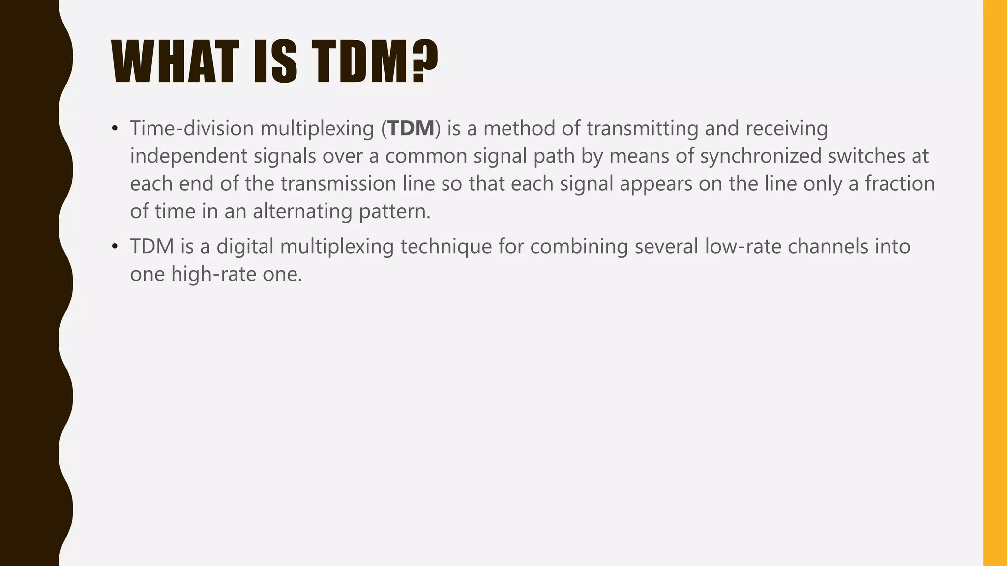 Time Division Multiplexing | PPTX