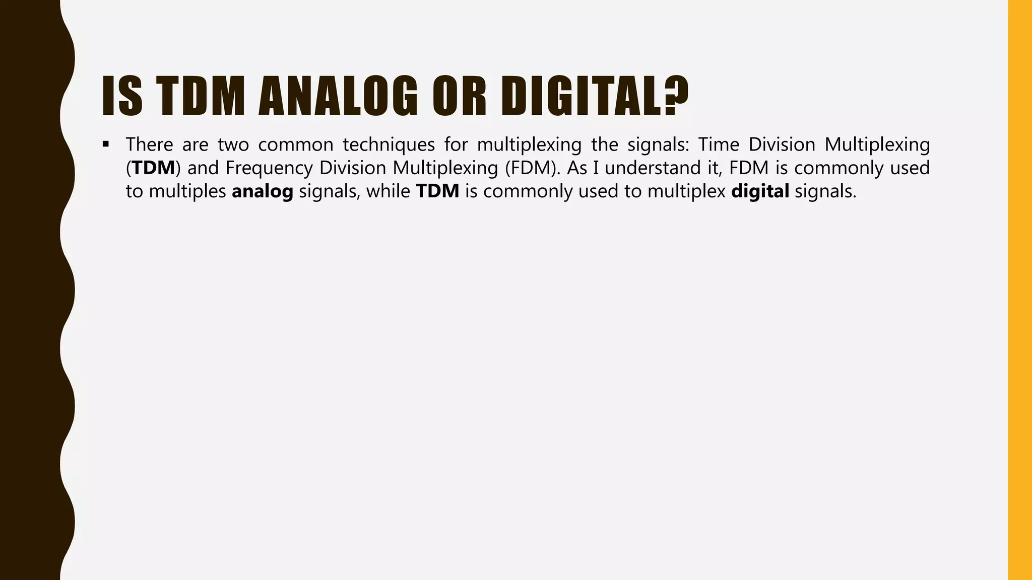 Time Division Multiplexing | PPTX
