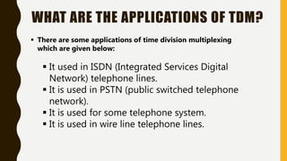 Time Division Multiplexing | PPTX