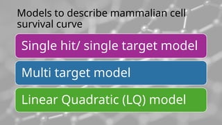 Time, dose and fractionation in radiotherapy.pptx