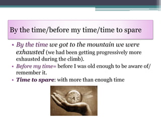 Time expresions na2 unit 2 b | PPTX