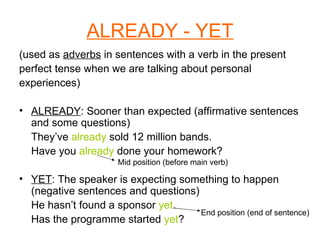 Time Expressions Used With The Present Perfect Tense | PPT