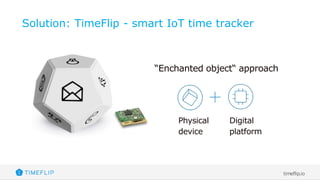 TimeFlip pitch deck Feb 2019 | PDF