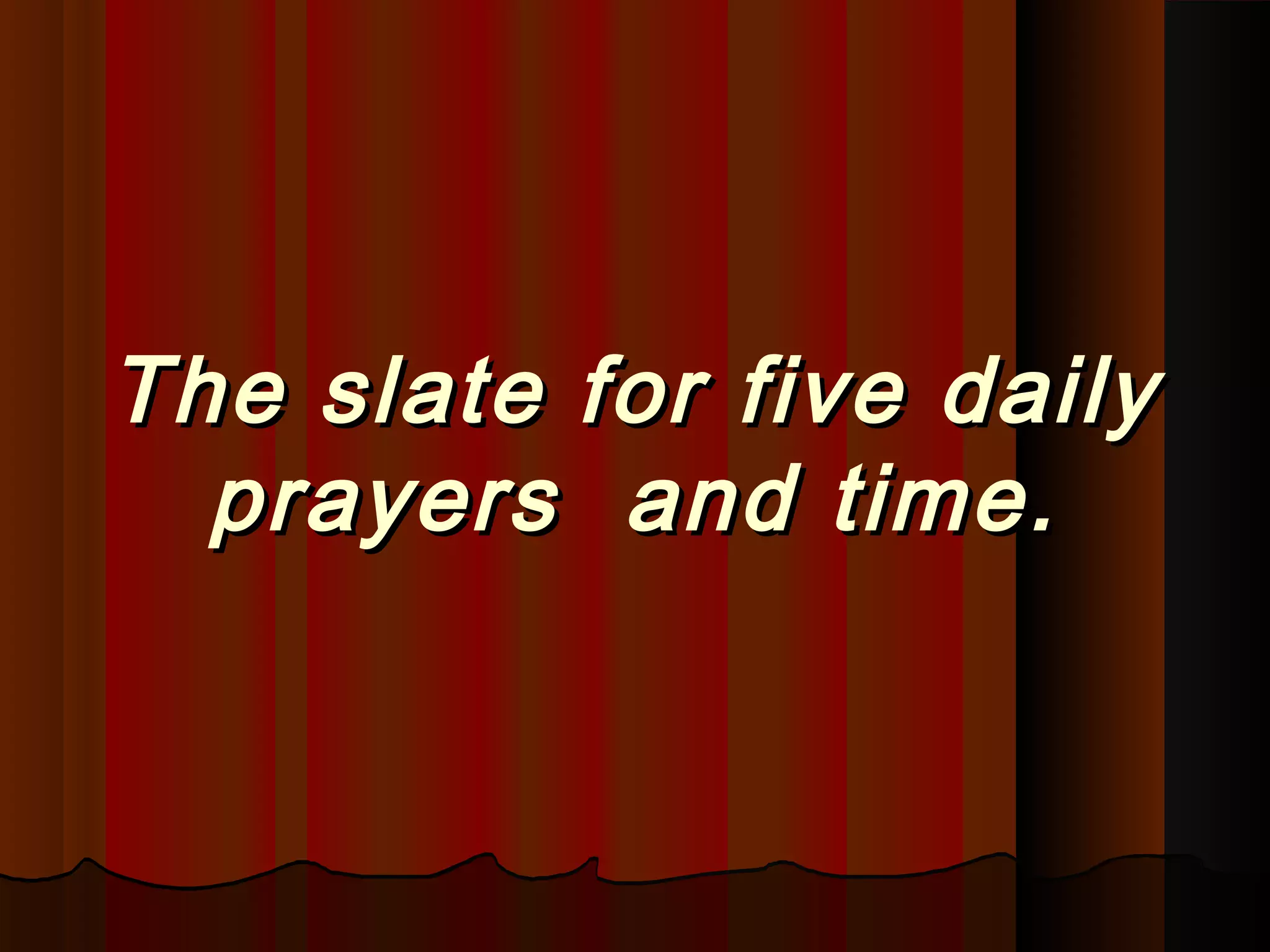 Time for five daily prayers project | PPT