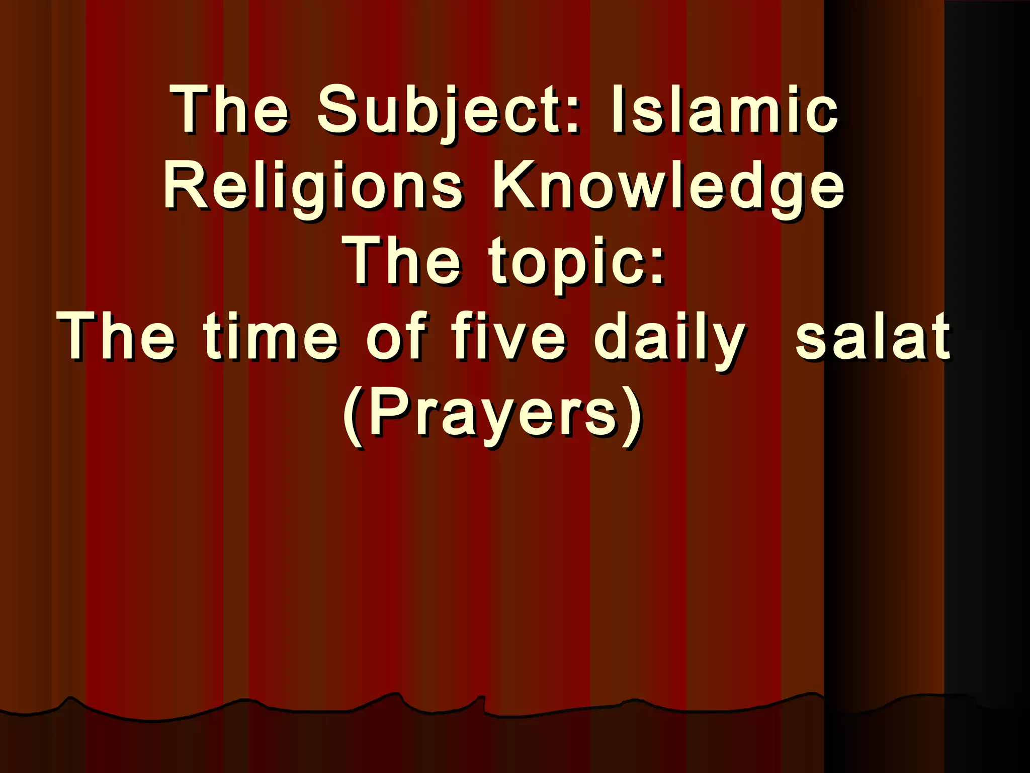 Time for five daily prayers project | PPT