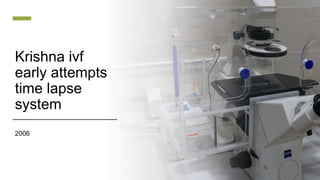 Time lapse embryo monitoring | PPTX