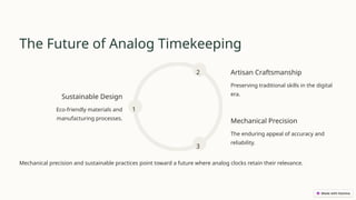 Timeless Precision: The Role of Analog Clocks in Modern Spaces | PPTX