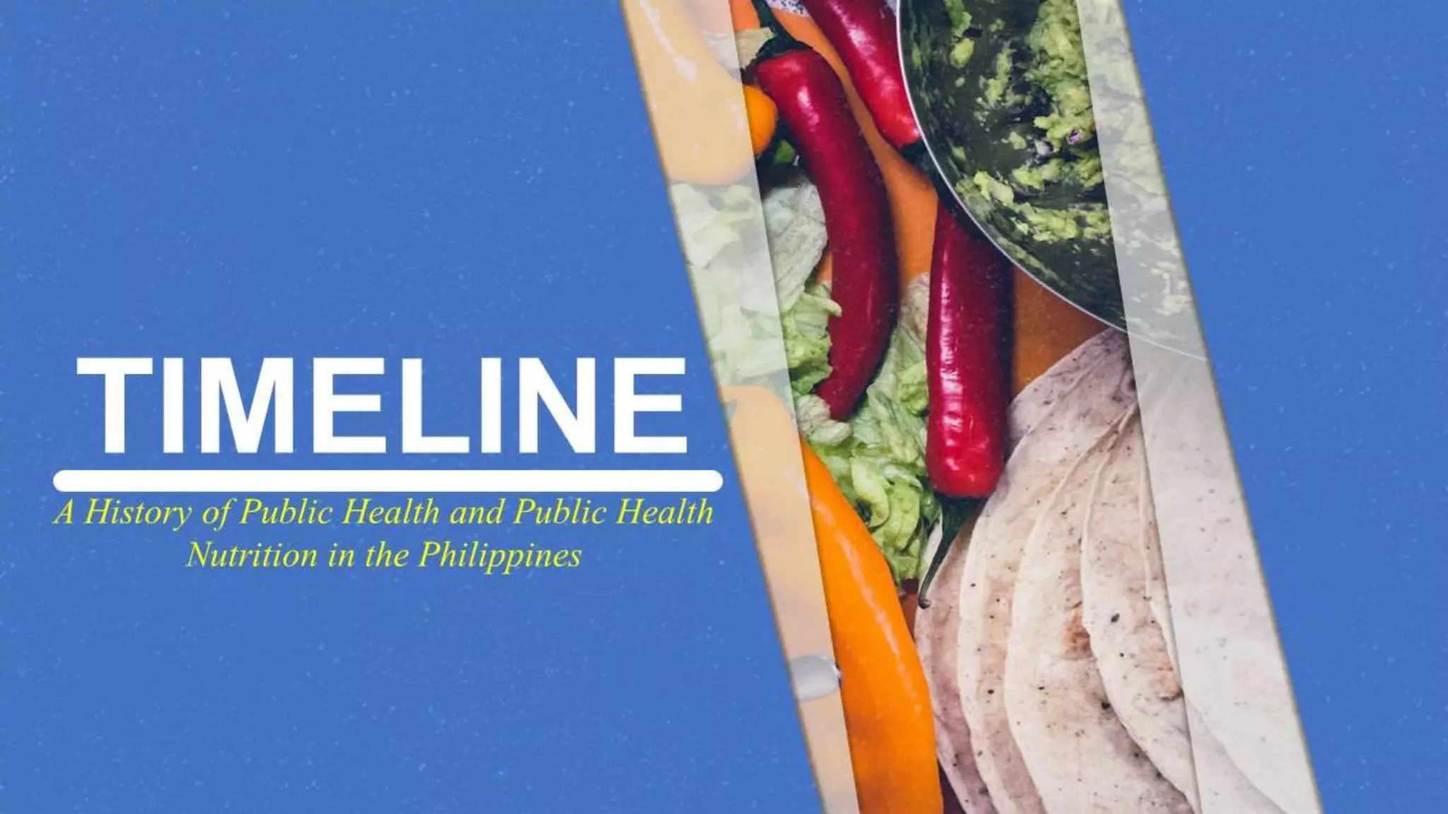 Timeline of Public Health and Nutrition in the Philippines | PPTX