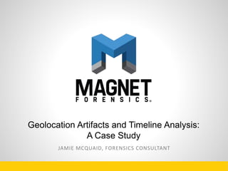 Geolocation Artifacts & Timeline Analysis: A Digital Forensics Case ...