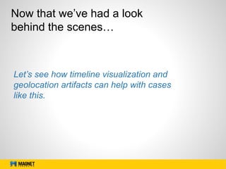 Geolocation Artifacts & Timeline Analysis: A Digital Forensics Case ...