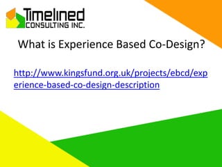 Experience based co design EBCD | PPT
