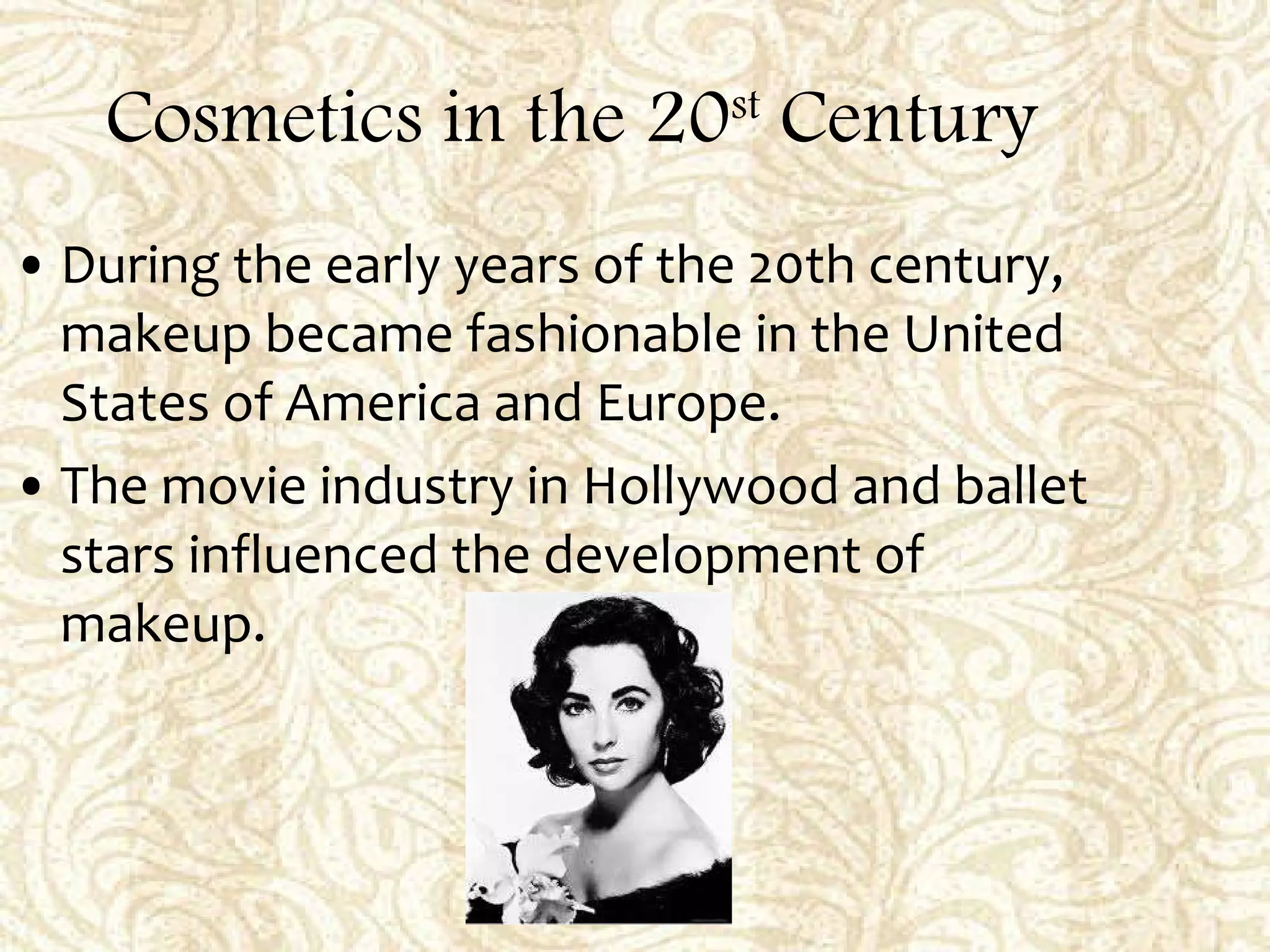 Timeline of cosmetics | PPT