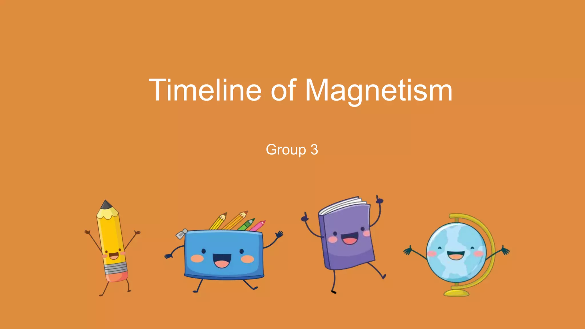 Timeline of Magnetism.pptx