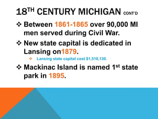 Timeline of michigan’s history edu 290 | PPTX