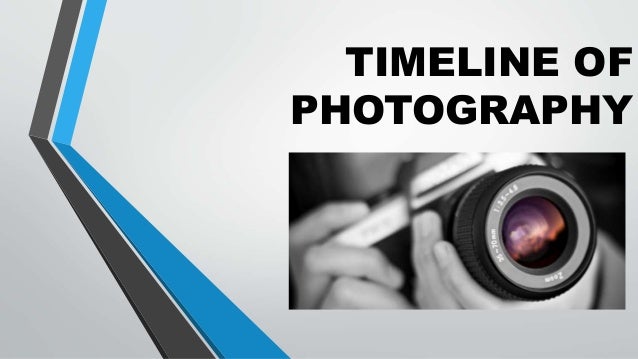 Timeline of photography