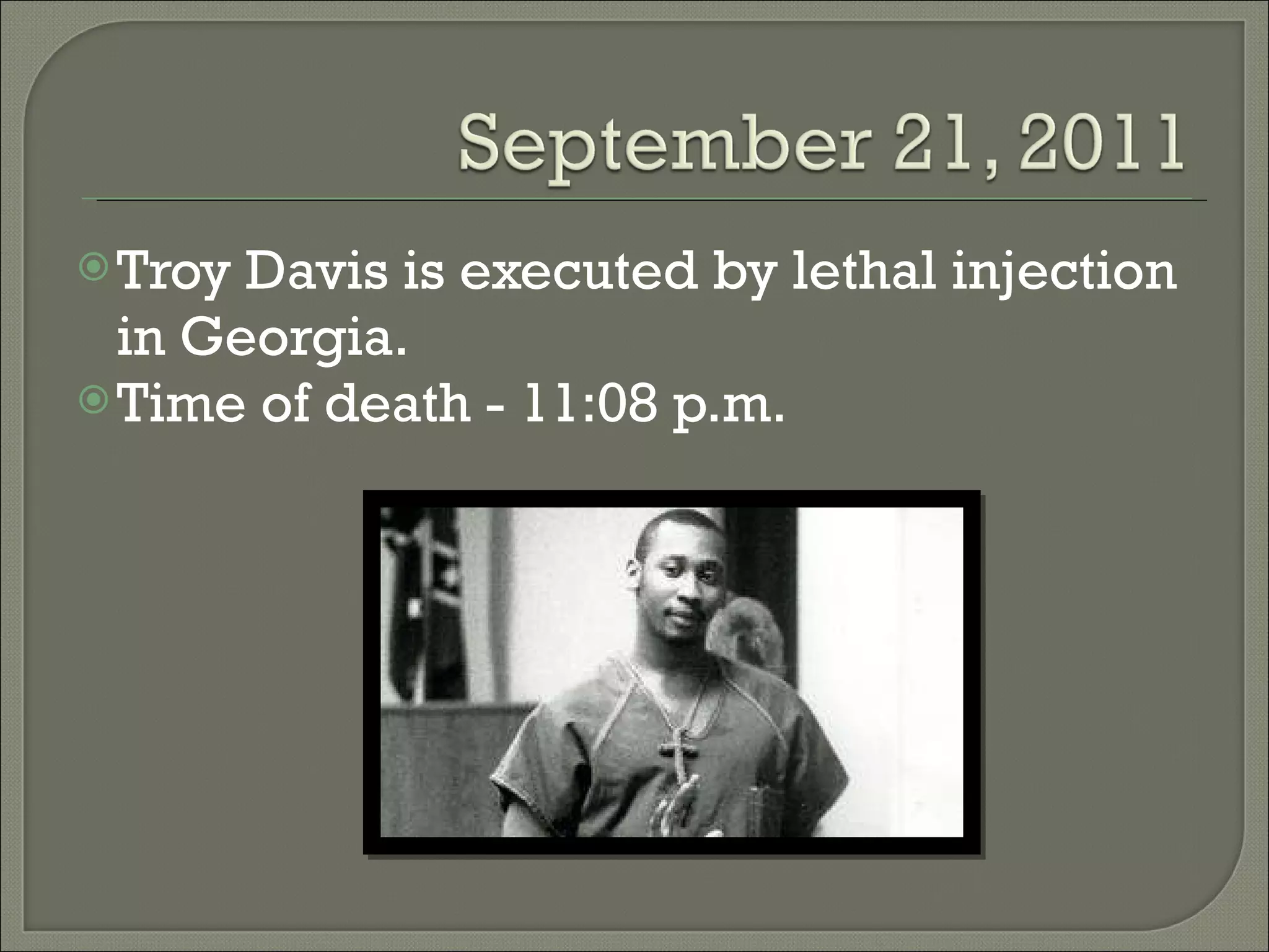 Timeline of Troy Davis case | PPT