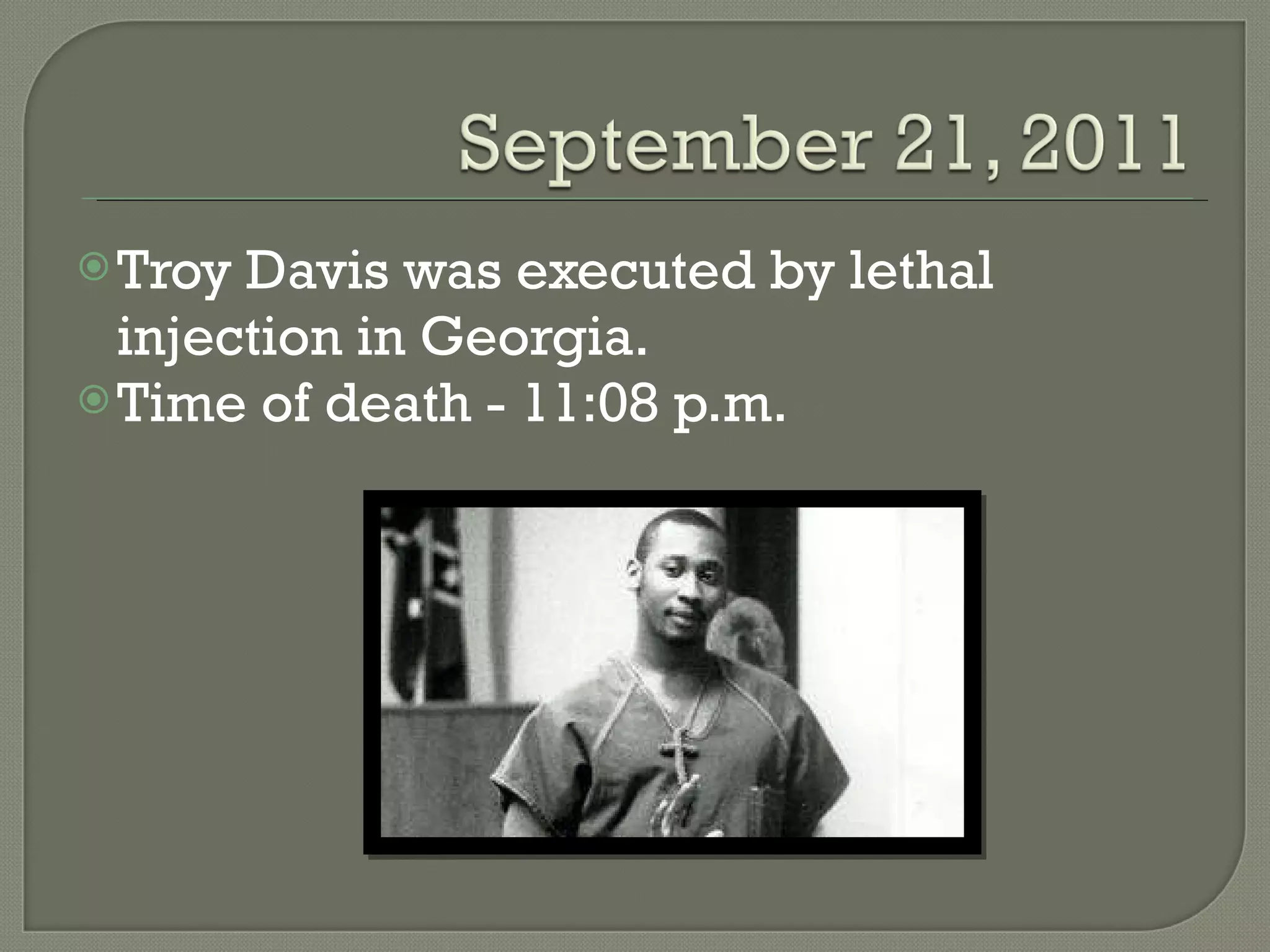 Timeline of Troy Davis case | PPT