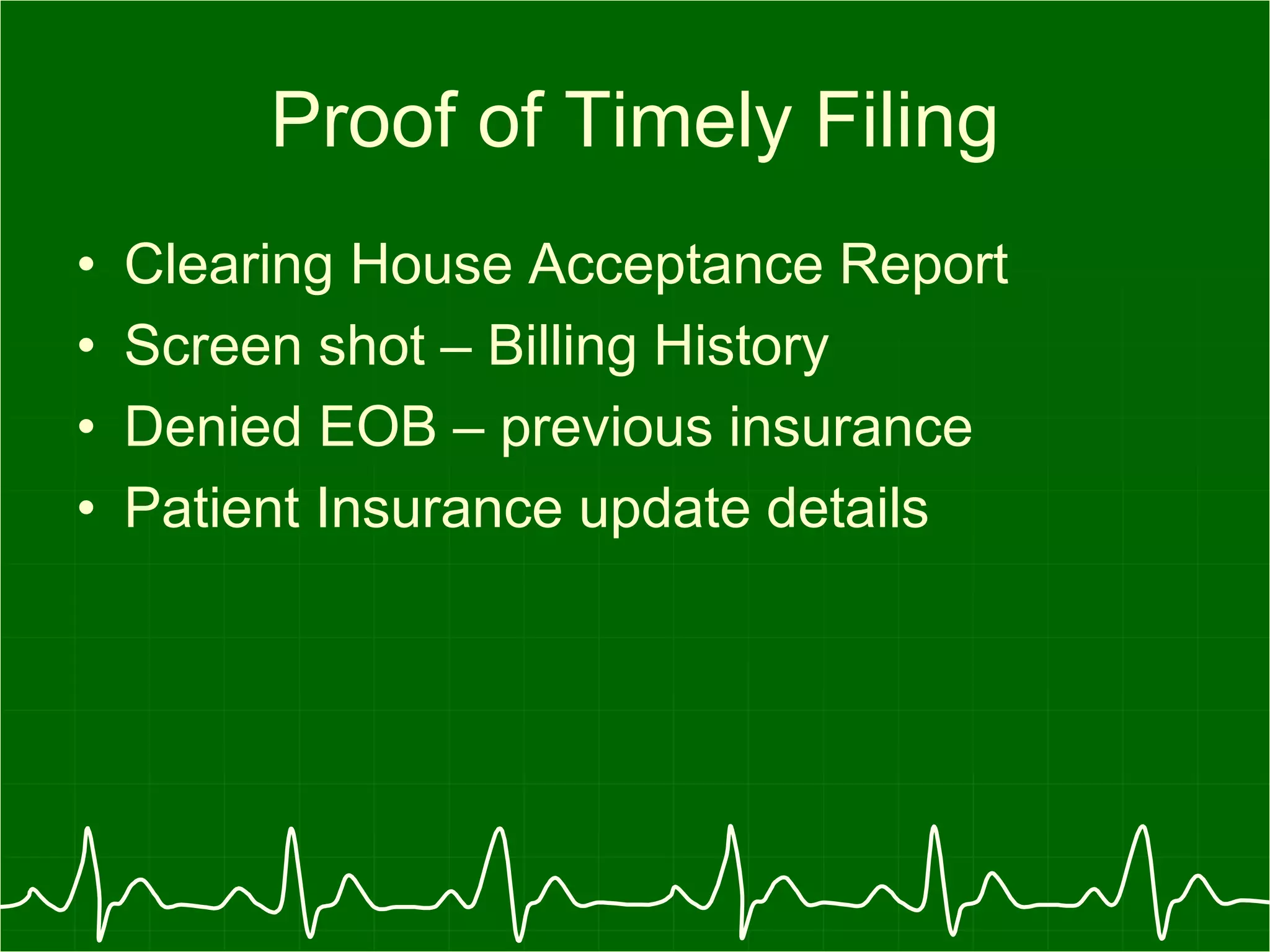 Denial - Timely filing | PPT