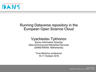 Running Dataverse repository in the European Open Science Cloud (EOSC) | PPT