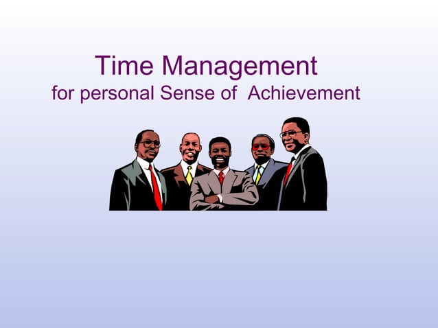 Time Management | PPT | Career Advice | Careers