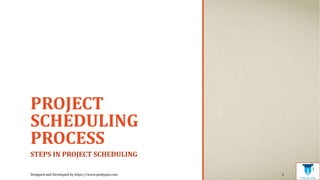5 Steps Of Project Scheduling Process For Absolute Beginners | PPT