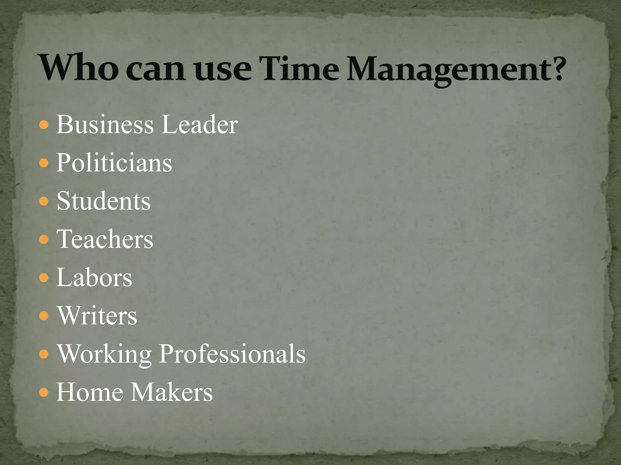 Time management | PPTX | Business | Business and Finance